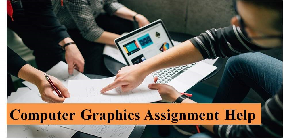 Computer Graphics Assignment Help | Awesomecreators